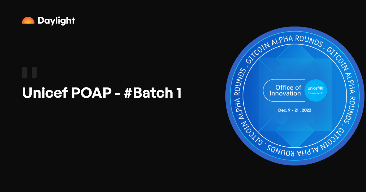 Unicef POAP - #Batch 1 - Daylight